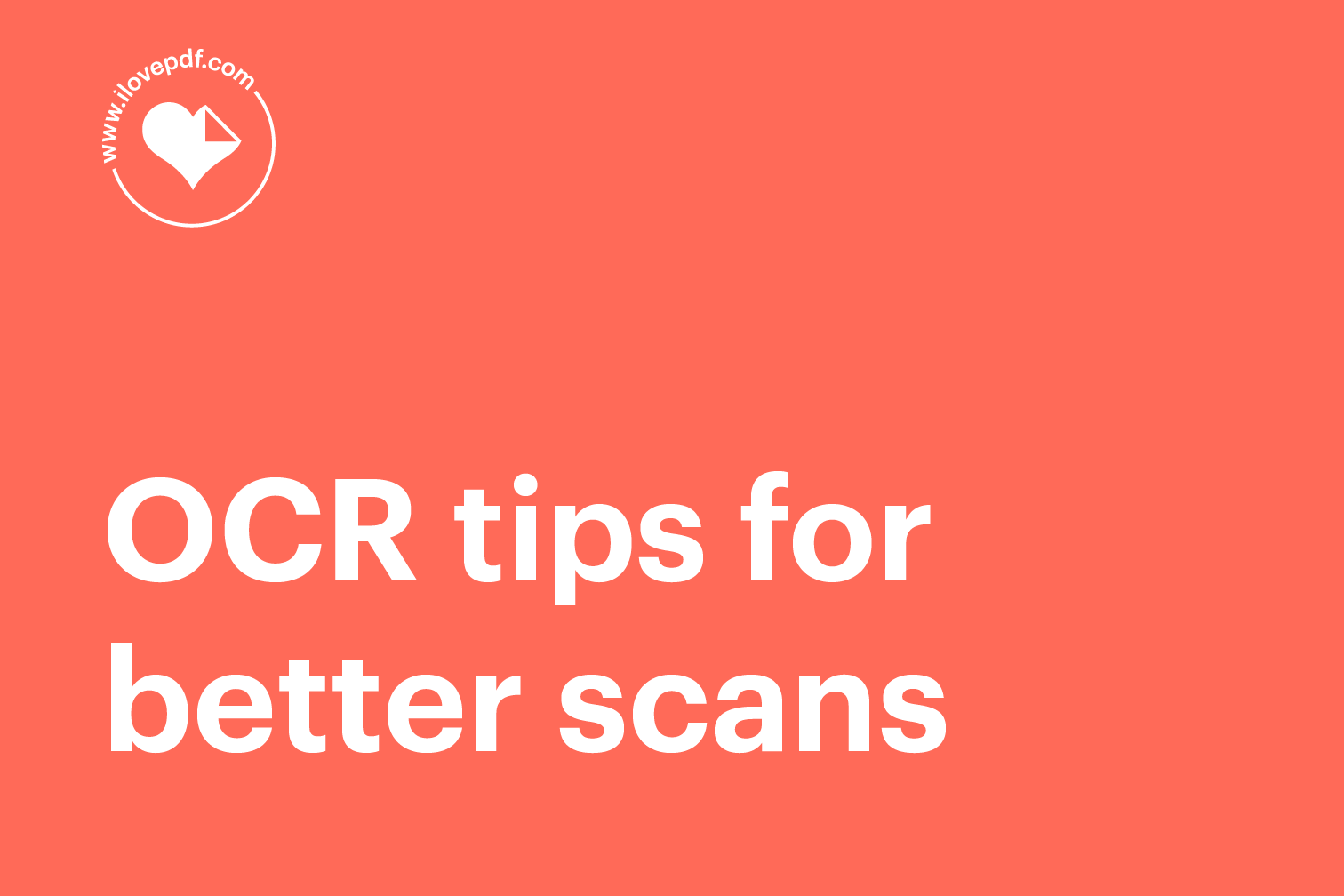 OCR tips: Get cleaner results from your scanned PDFs